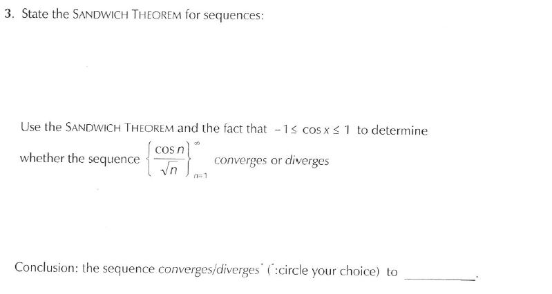 Solved State the sandwich theorem sequences: Use the | Chegg.com