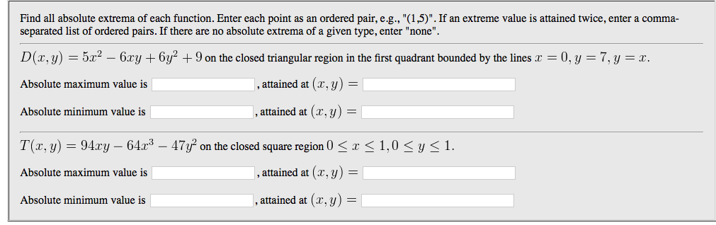 Solved Find all absolute extrema of each function. Enter | Chegg.com