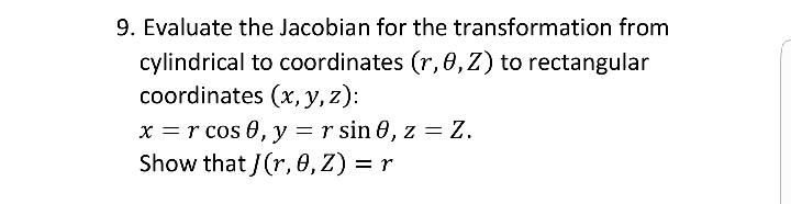 Solved Evaluate the Jacobian for the transformation from | Chegg.com