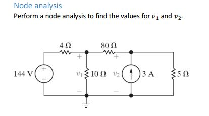 Solved Perform a node analysis to find the values for v_1 | Chegg.com