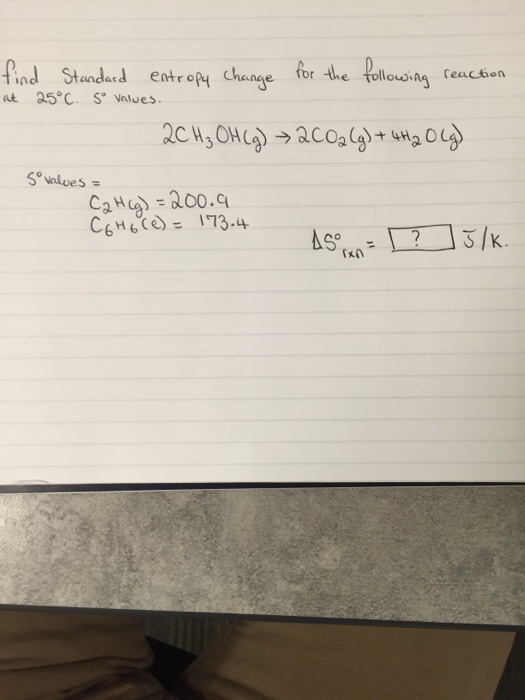 Solved Find standard entropy change for the following | Chegg.com