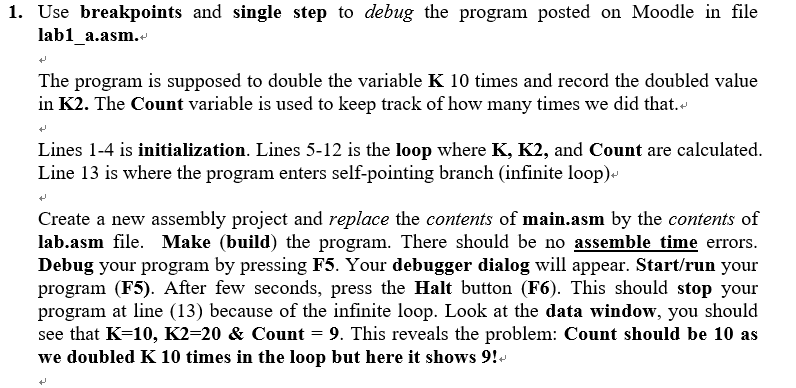 1. Use breakpoints and single step to debug the | Chegg.com