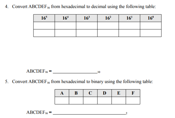 Solved 4. Convert ABCDEF i6 from hexadecimal to decimal | Chegg.com