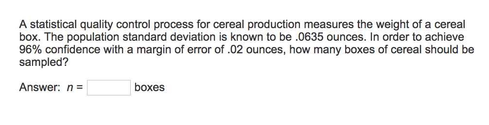 Solved A statistical quality control process for cereal | Chegg.com