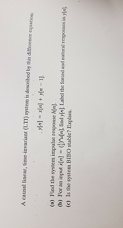 Solved A causal linear, time-invariant (LTI) system is | Chegg.com