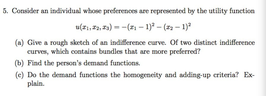 Solved 5. Consider an individual whose preferences are | Chegg.com