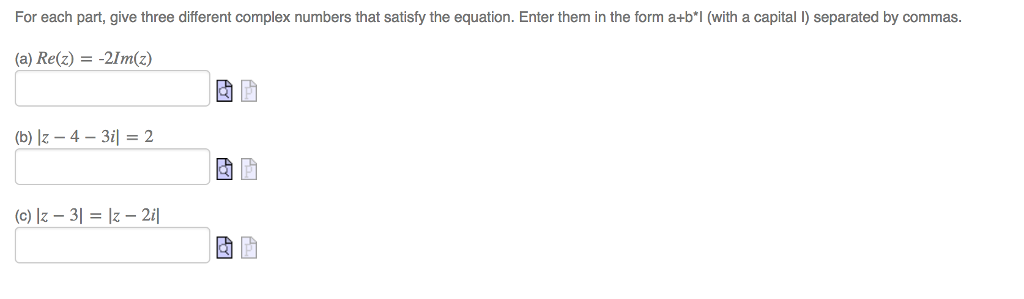 Solved For each part, give three different complex numbers | Chegg.com