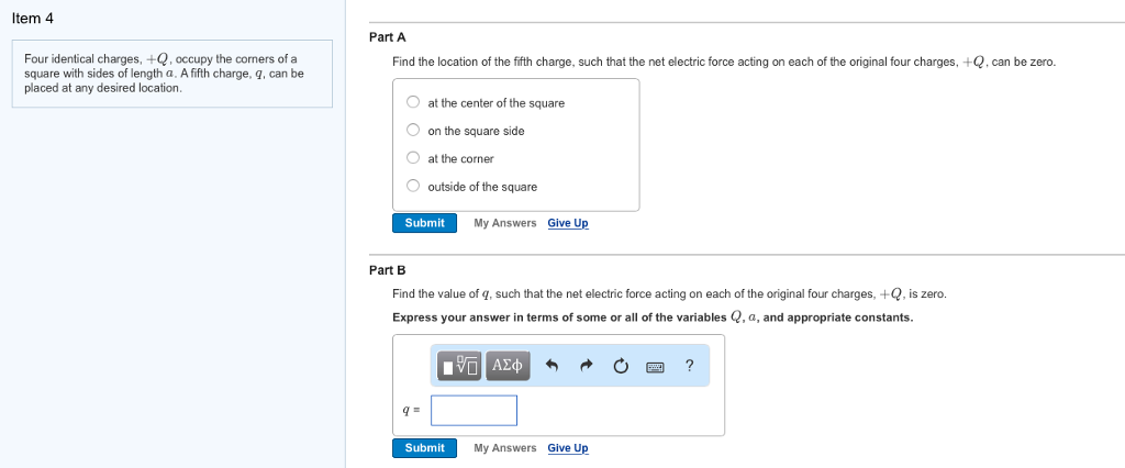 Solved tem 4 Part A Four identical charges, +Q, occupy the | Chegg.com