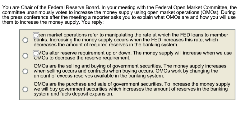 Solved You are Chair of the Federal Reserve Board. In your | Chegg.com