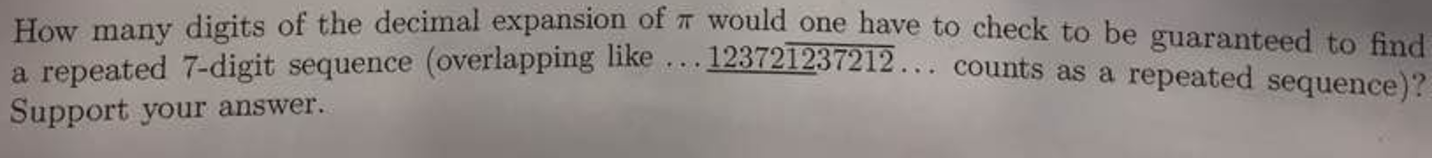 Solved How many digits of the decimal expansion of pi would | Chegg.com