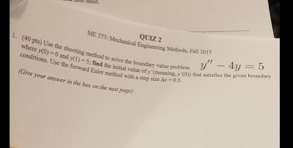 Solved QUIZ 2 ME 373: Mechanical Engineering Methods, Fall | Chegg.com