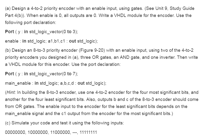 Solved (a) Design a 4-to-2 priority encoder with an enable | Chegg.com