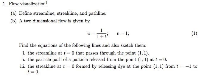 Solved Flow visualization 1 Define streamline, streakline, | Chegg.com