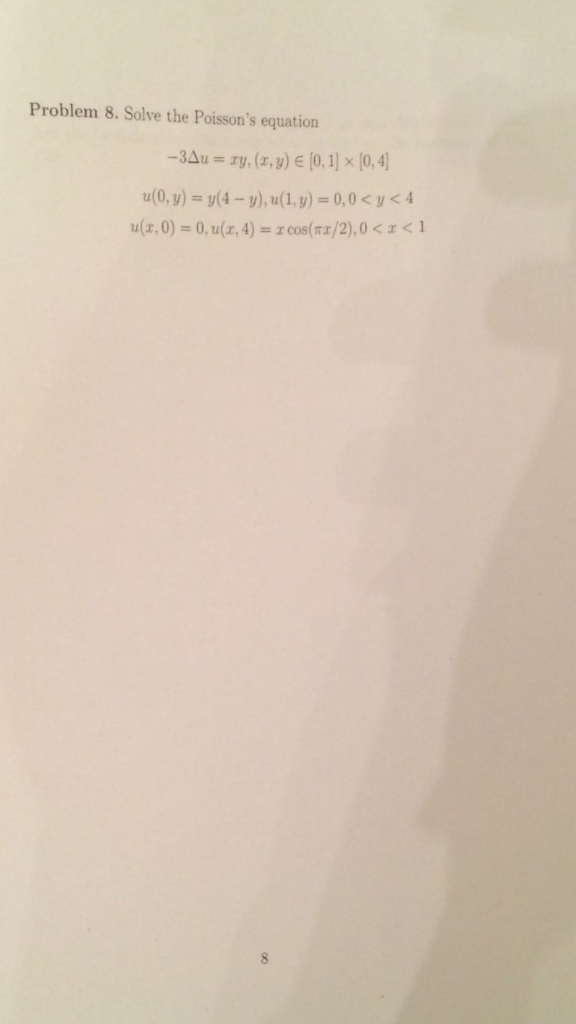Solved Solve the Poisson's equation -3 Delta u = xy, (x, y) | Chegg.com