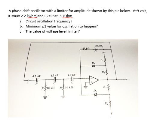 Solved A phase-shift oscillator with a limiter for amplitude | Chegg.com