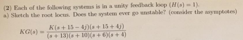 Solved (2) Each of the following systems is in a unity | Chegg.com