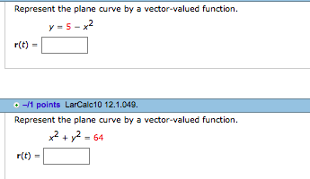 Solved Represent the plane curve by a vector-valued | Chegg.com