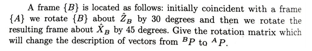 Solved A frame {B} is located as follows: initially | Chegg.com