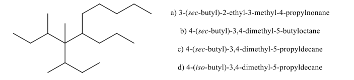 Solved a) 3-(sec-butyl)-2-ethyl-3 -methyl-4-propylnonane b) | Chegg.com