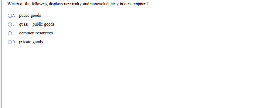 Solved Winch of the following displays nonrivalry and | Chegg.com