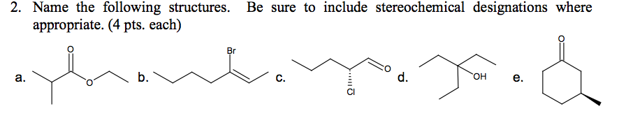 Solved Name the following structures. Be sure to include | Chegg.com