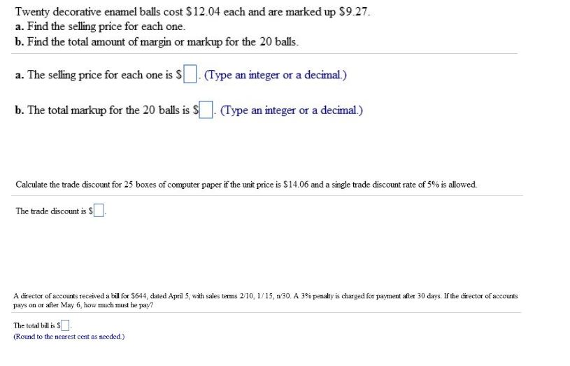 Solved Twenty decorative enamel balls cost $12.04 each and | Chegg.com