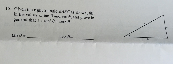 Solved Given the right triangle Delta ABC as shown, fill in | Chegg.com