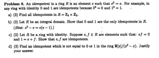 Solved An idempotent in a ring R is an element e such that | Chegg.com