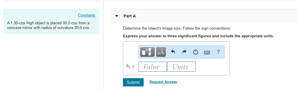 Solved Constants Part A A 1.30-cm-high object is placed | Chegg.com
