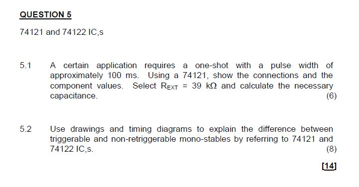 Solved QUESTION 5 74121 and 74122 IC,s 5.1 A certain | Chegg.com