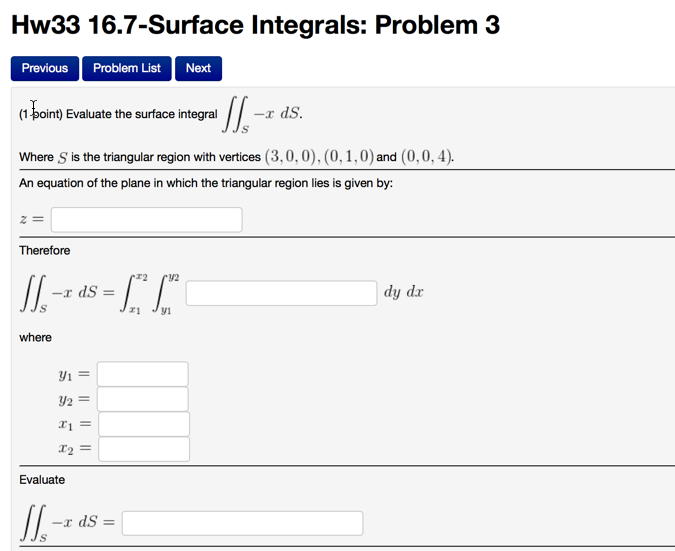 Solved Evaluate the surface integral integral integral_s -x | Chegg.com
