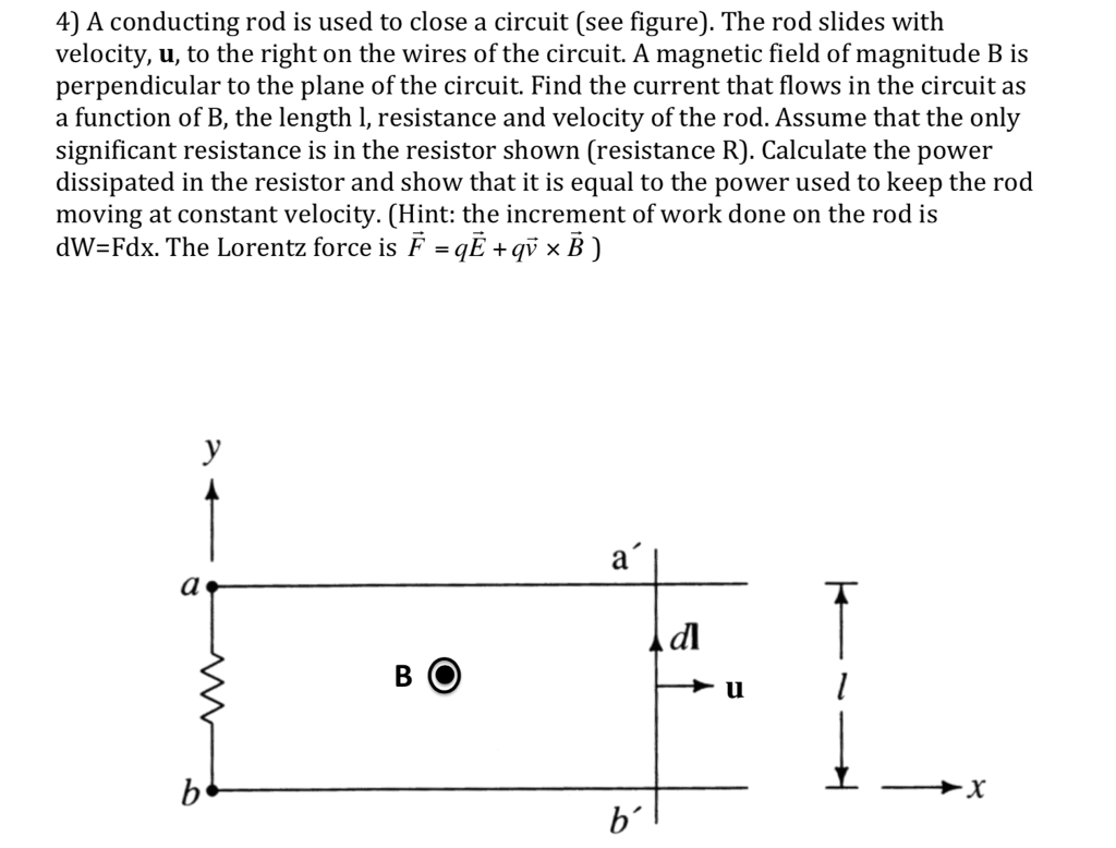 Solved 4) A conducting rod is used to close a circuit (see | Chegg.com
