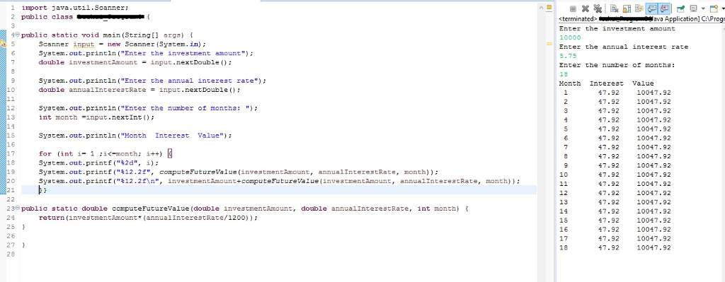 Solved Write a program that computes future investment value | Chegg.com
