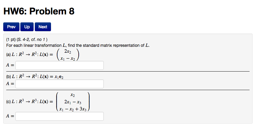 Solved For each linear transformation L, find the standard | Chegg.com