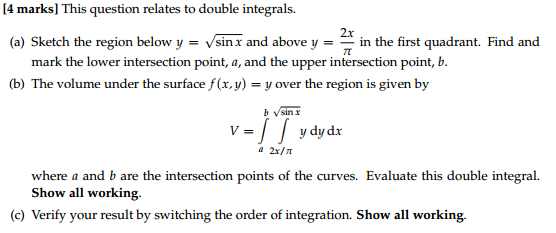 Solved This question relates to double integrals. Sketch | Chegg.com