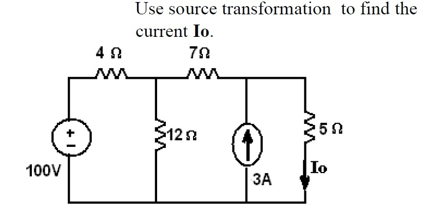 Solved Use source transformation to find the current Io. | Chegg.com