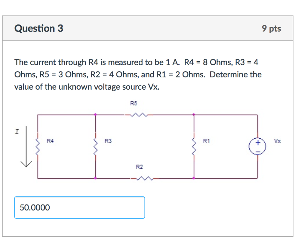 Solved The current through R4 is measured to be 1 A. R4- 8 | Chegg.com