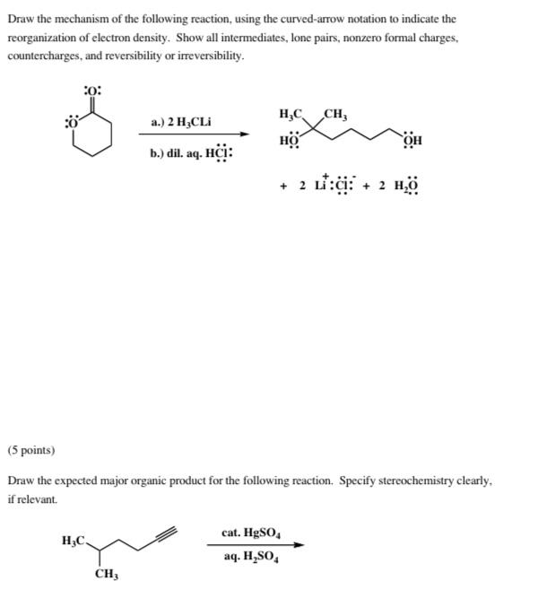 Solved Draw the mechanism of the following reaction, using | Chegg.com