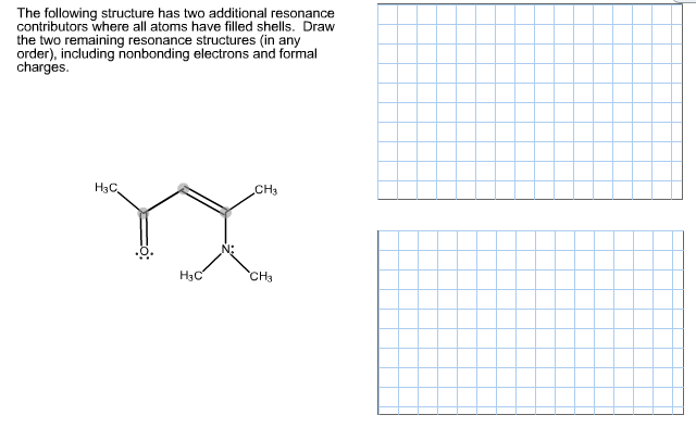 Solved The following structure has two additional resonance | Chegg.com