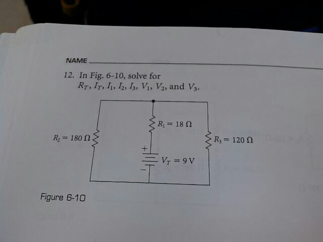 Solved 12. In Fig. 6-10 solve for RT, IT, I1, I2,I3, V1, | Chegg.com