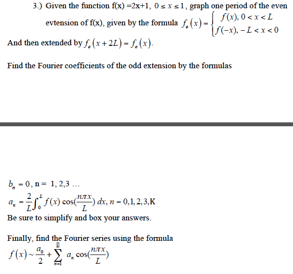 Solved Given the function f(x) = 2x + 1, 0 lessthanorequalto | Chegg.com