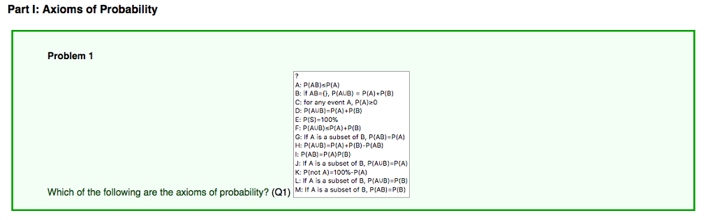Solved Part l: Axioms of Probability Problem 1 A: P(AB)P(A) | Chegg.com