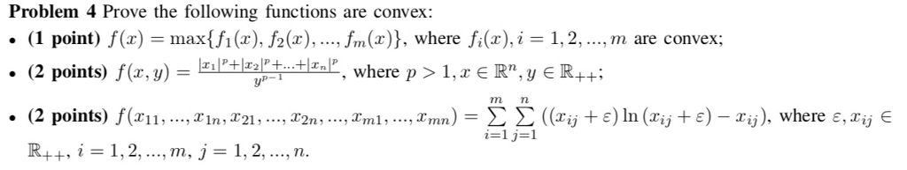 Solved Prove the following functions are convex, I would | Chegg.com