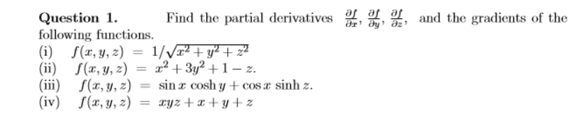 Solved Find the partial derivatives delta f/delta x, delta | Chegg.com