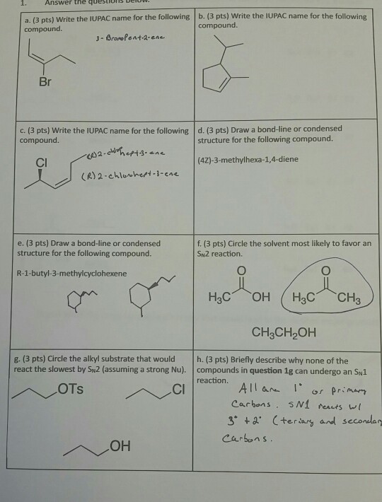 Solved 1. Answer the questons Deg a. (3 pts) Write the IUPAC | Chegg.com
