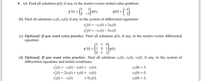 Solved Find all solutions y(f), if any, to the matrix-vector | Chegg.com