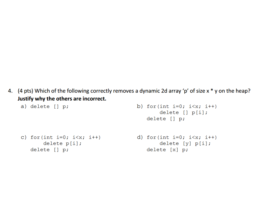 Solved Which of the following correctly removes a dynamic 2d | Chegg.com