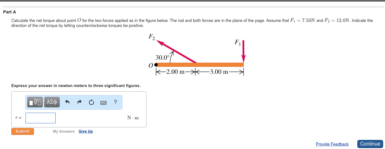Solved Part A Calculate the net torque about point O for the | Chegg.com Solved Part A Calculate the net torque about point O for the | Chegg.com