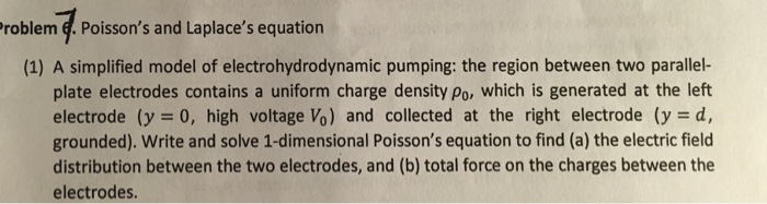 Solved Poisson's and Laplace's equation A simplified model | Chegg.com