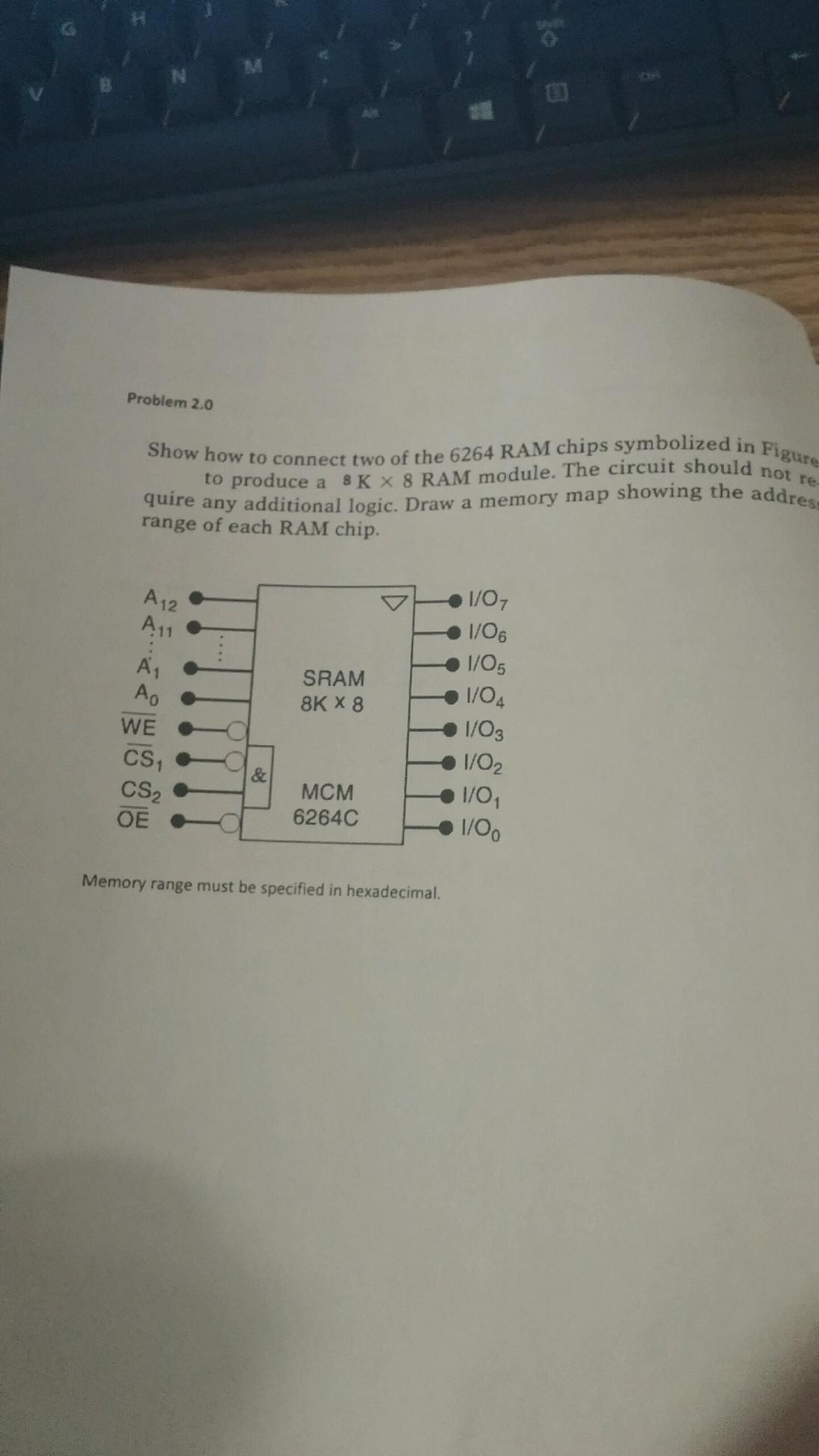 Solved Show how to connect two of the 6264 RAM chips | Chegg.com